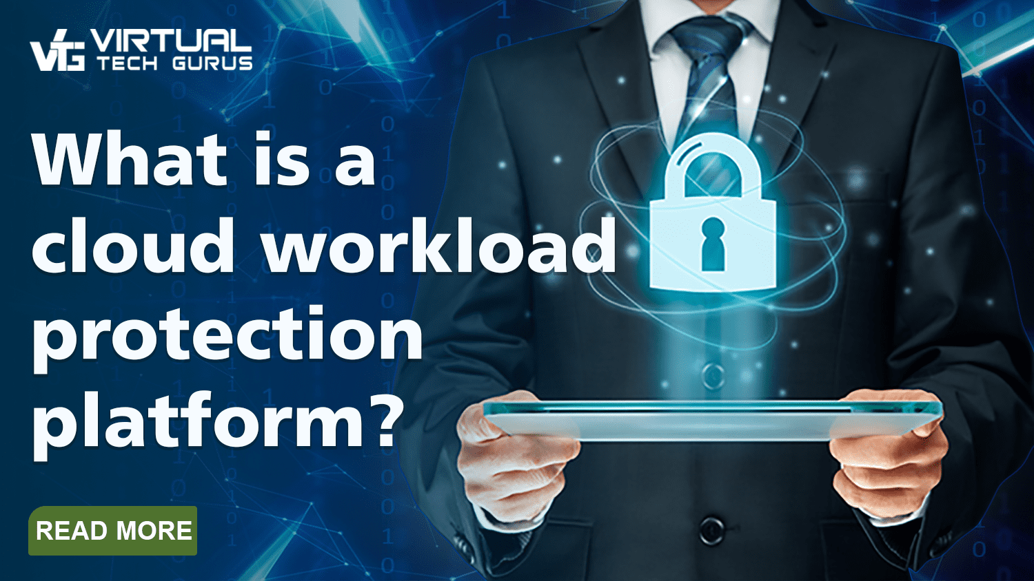 What is a cloud workload protection platform? – Virtual Tech Gurus